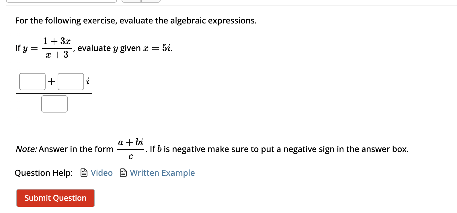 Solved For the following exercise, evaluate the algebraic | Chegg.com