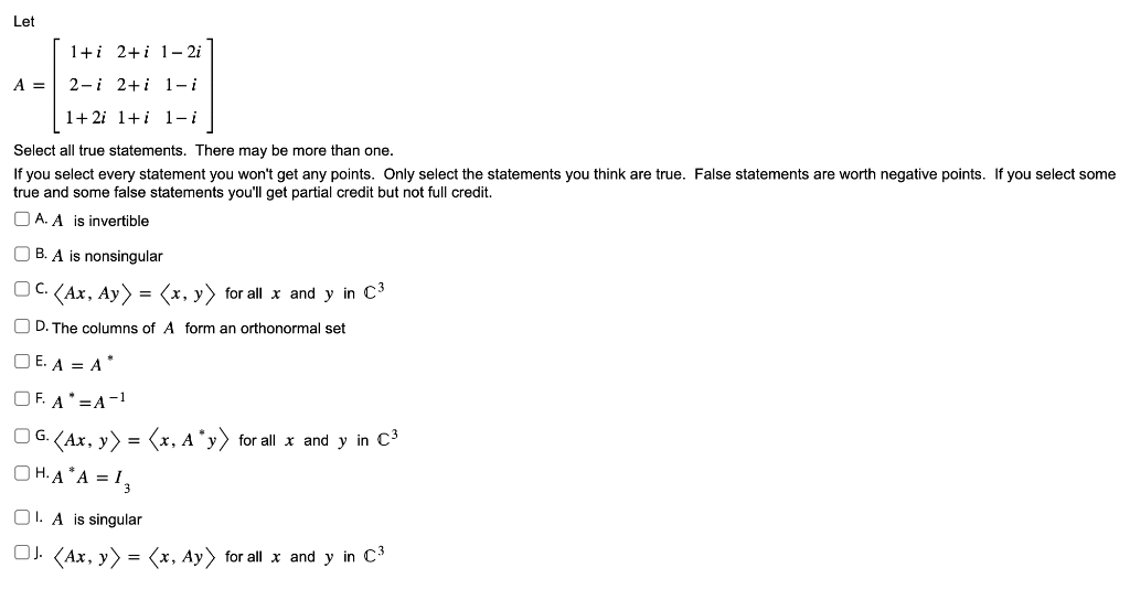 Solved Let A=⎣⎡1+i2−i1+2i2+i2+i1+i1−2i1−i1−i⎦⎤ Select all | Chegg.com