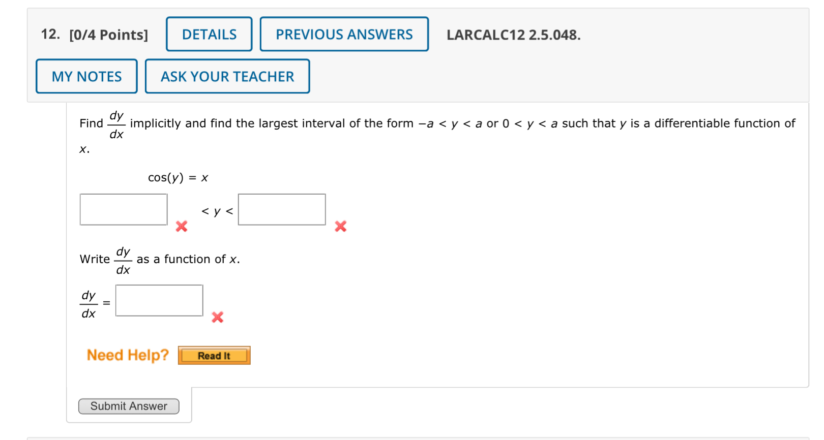 Solved Find dxdy implicitly and find the largest interval of | Chegg.com