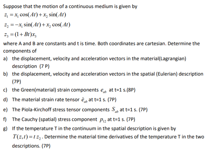 Solved Suppose that the motion of a continuous medium is | Chegg.com