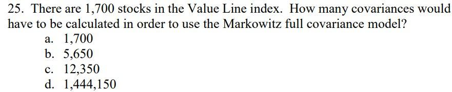 Solved 25. There are 1,700 stocks in the Value Line index. | Chegg.com