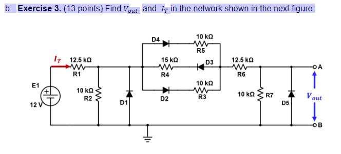 b. ﻿Exercise 3. (13 ﻿points) ﻿Find Vout ﻿and IT ﻿in | Chegg.com