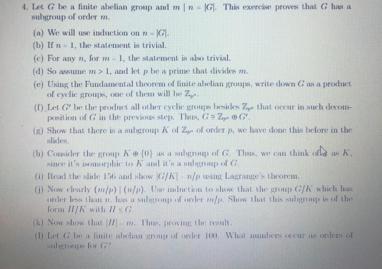 Solved 4. Let G be a finite abelian group and m | n = [G]. | Chegg.com