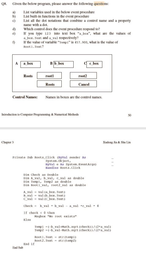 Solved Q8 Given the below program, please answer the | Chegg.com