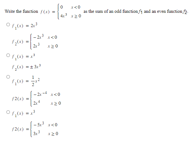 Solved Write the function f(x)={04x3x
