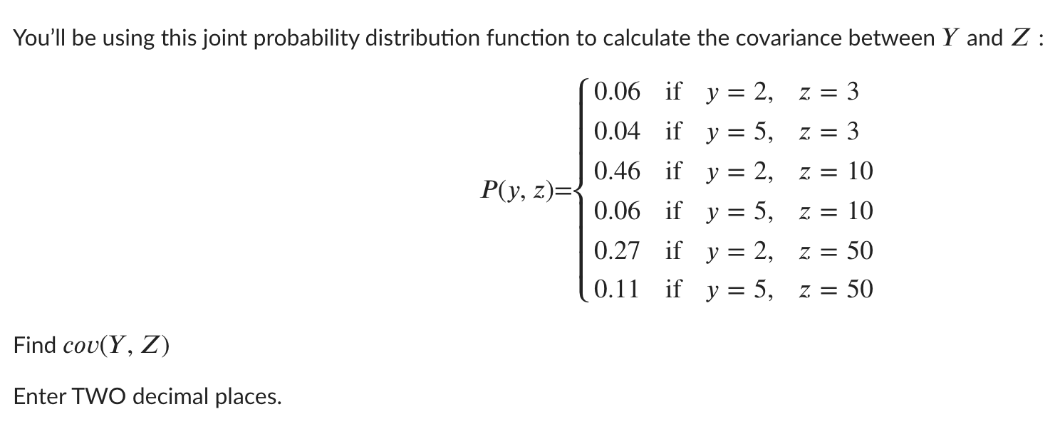 Solved You'll be using this joint probability distribution | Chegg.com