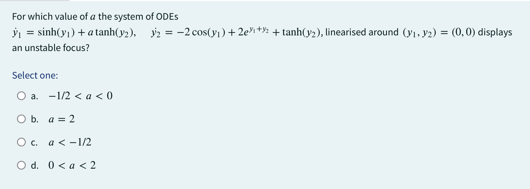 Solved For which value of a the system of ODEs | Chegg.com