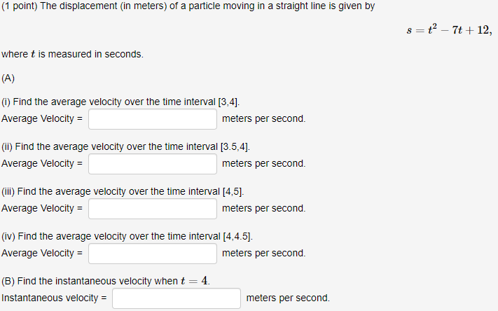 Solved (1 point) The displacement (in meters) of a particle | Chegg.com