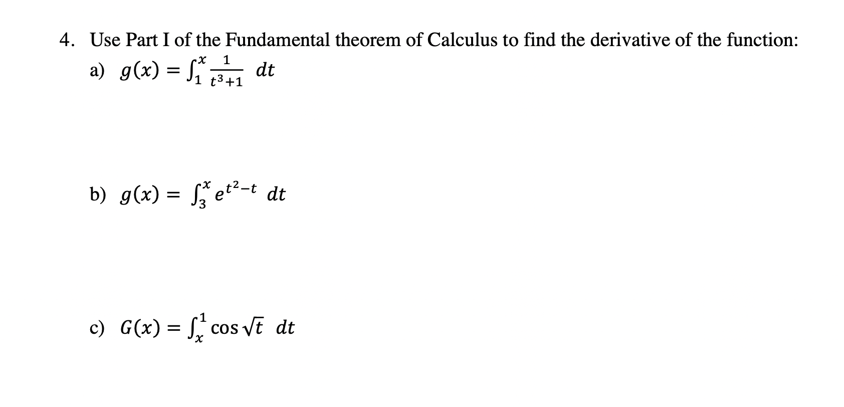 Solved 4. Use Part I of the Fundamental theorem of Calculus | Chegg.com