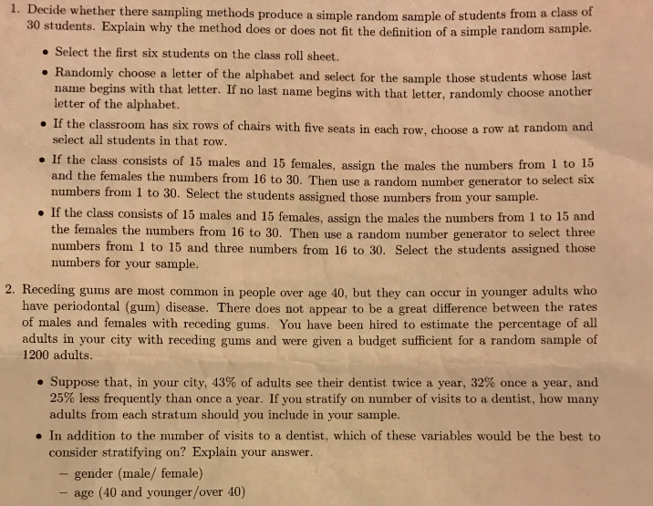 Solved 1. Decide whether there sampling methods produce a | Chegg.com