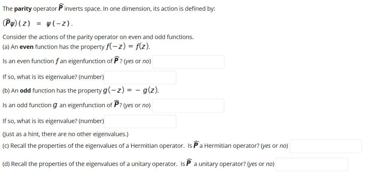 Solved The parity operator Pinverts space. In one dimension, | Chegg.com