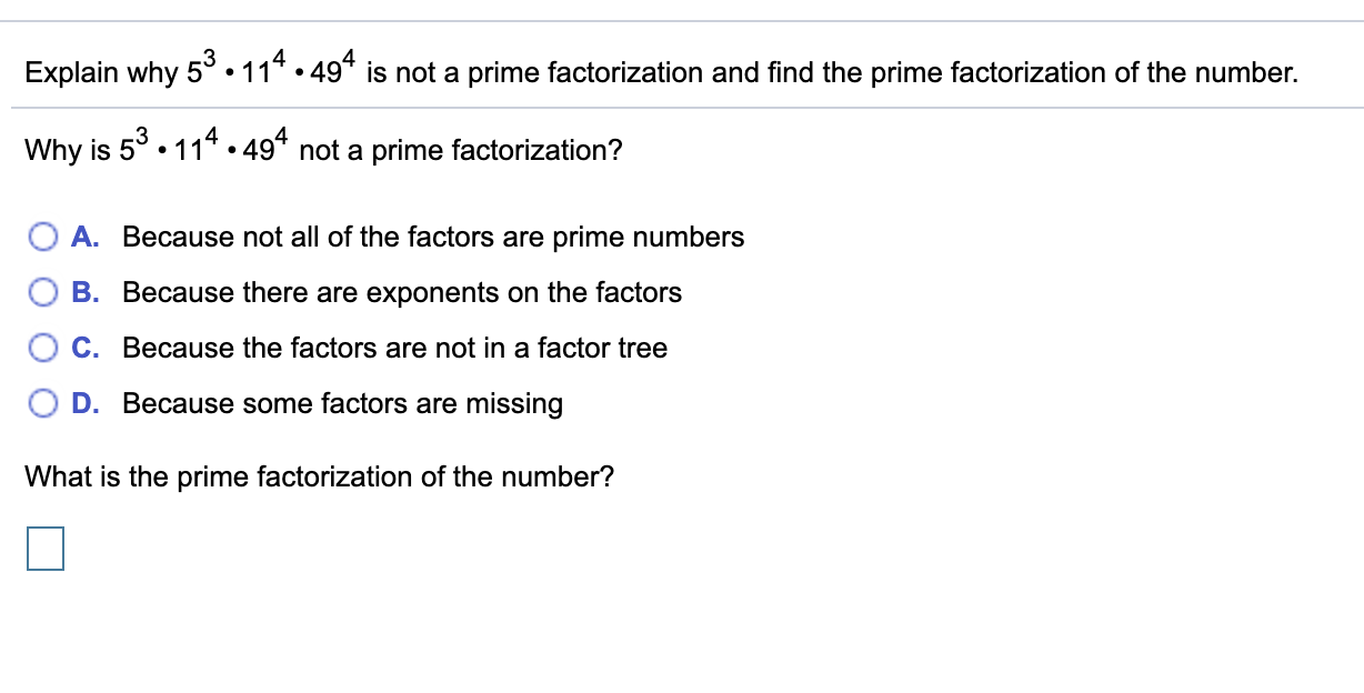 Solved Explain why 53. 114.494 is not a prime factorization | Chegg.com