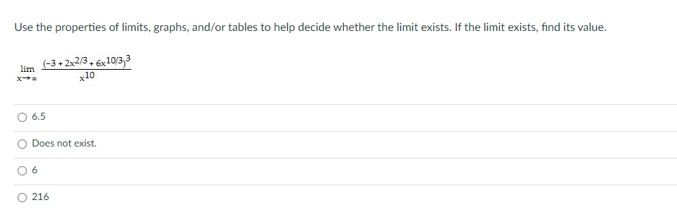 Solved Use the properties of limits, graphs, and/or tables | Chegg.com