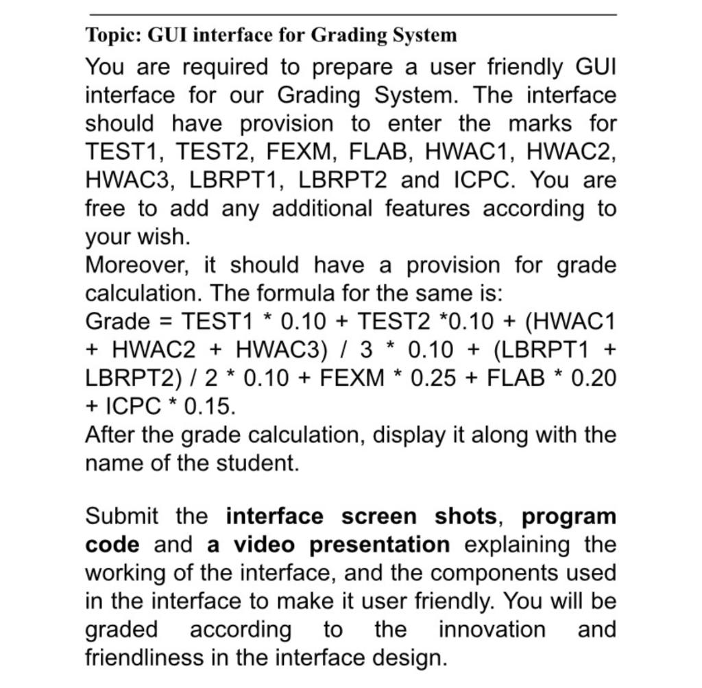 Solved Topic Gui Interface For Grading System You Are