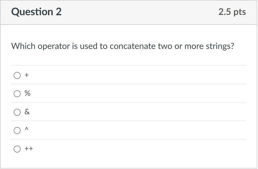 Question 2Which operator is used to concatenate two | Chegg.com
