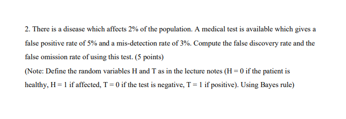 Solved 2. There is a disease which affects 2% of the | Chegg.com