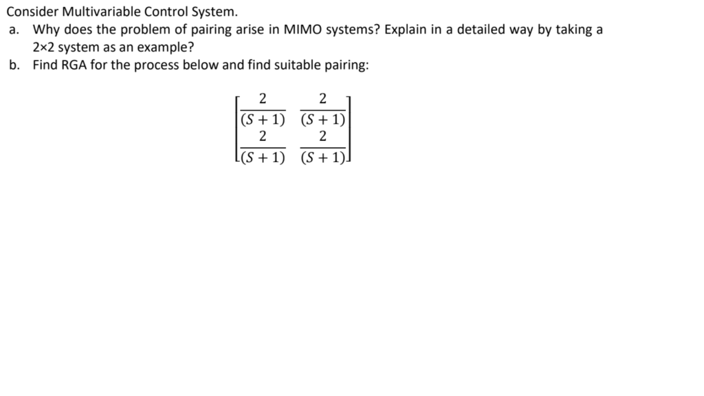 Solved Consider Multivariable Control System. a. Why does | Chegg.com