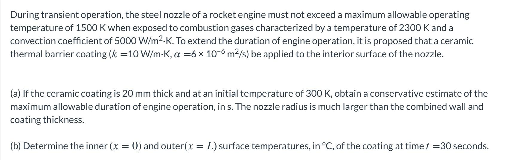 Solved During transient operation, the steel nozzle of a | Chegg.com