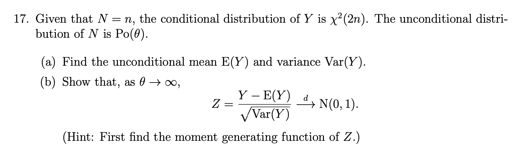 Solved 17. Given that N = n, the conditional distribution of | Chegg.com