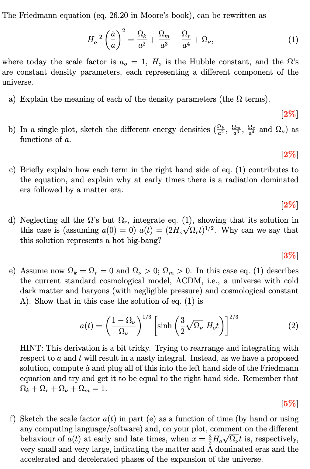 Solved The Friedmann equation (eq. 26.20 in Moore's book), | Chegg.com