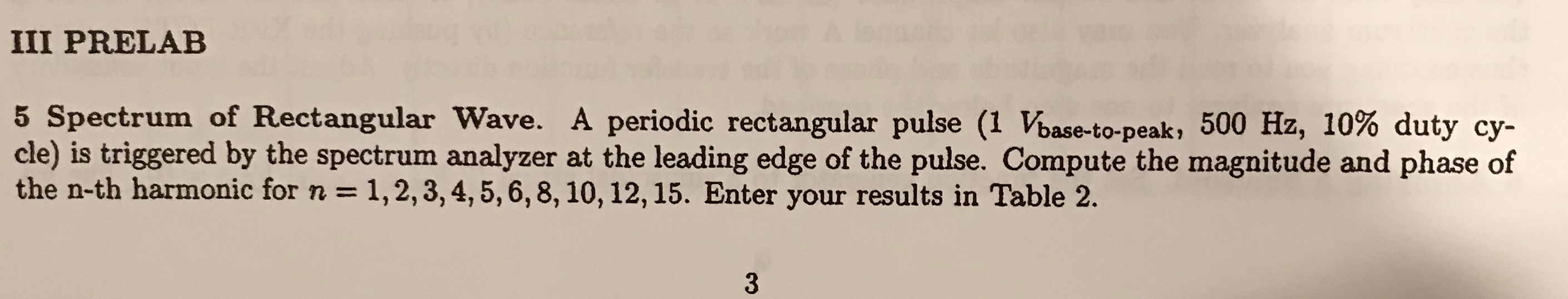 Solved III PRELAB 5 Spectrum of Rectangular Wave. A periodic | Chegg.com