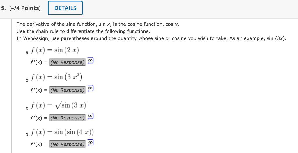 The derivative of the sine function, sinx, is the | Chegg.com