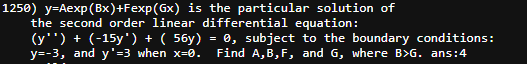 Solved 250) y=Aexp(Bx)+Fexp(Gx) is the particular solution | Chegg.com