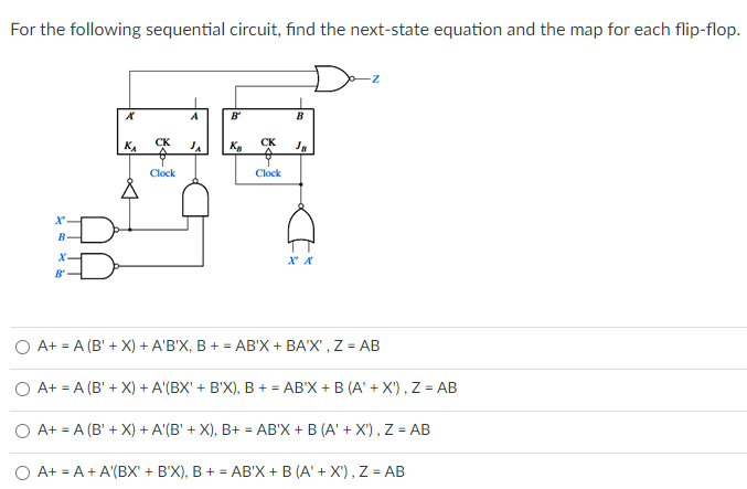 Solved For the following sequential circuit, find the | Chegg.com