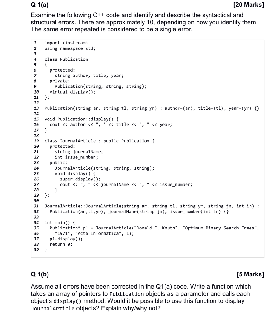 Solved [20 Marks] Q 1(a) Examine the following C+ code and | Chegg.com