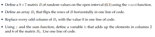 Solved - Define a 9×7 matrix B of random values on the open | Chegg.com