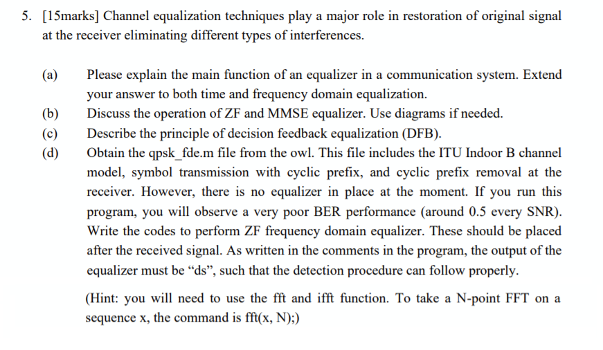 Solved 5. [15marks] Channel equalization techniques play a | Chegg.com