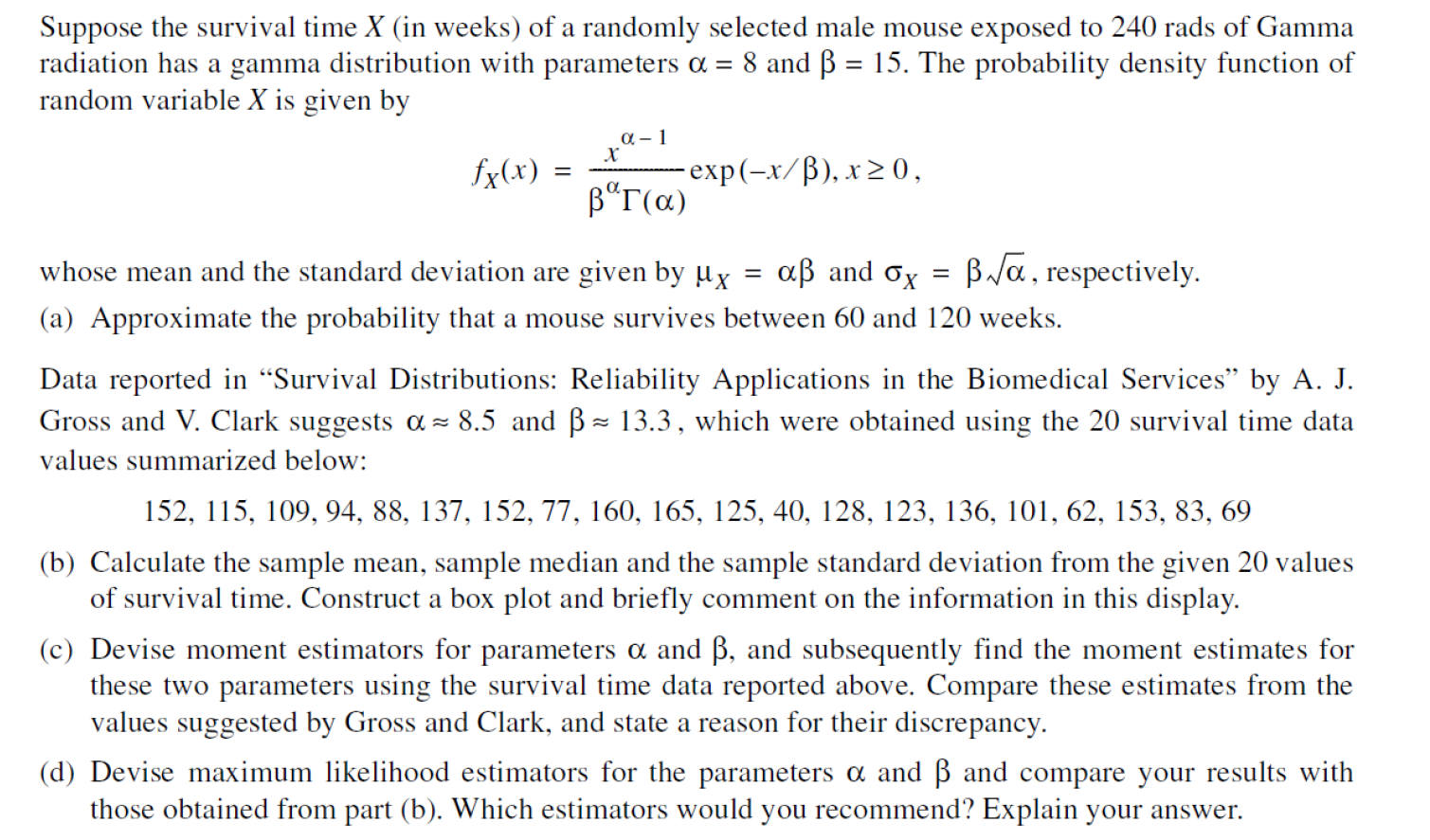 Solved Suppose the survival time X (in weeks) of a randomly | Chegg.com