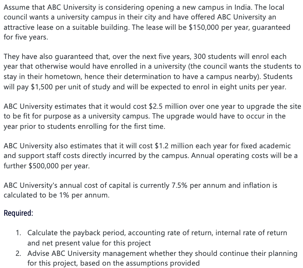 Solved Assume that ABC University is considering opening a | Chegg.com