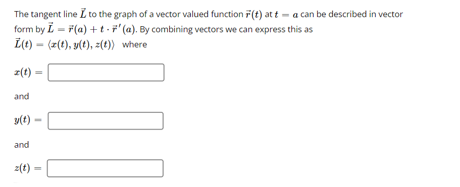 Solved The tangent line L to the graph of a vector valued | Chegg.com