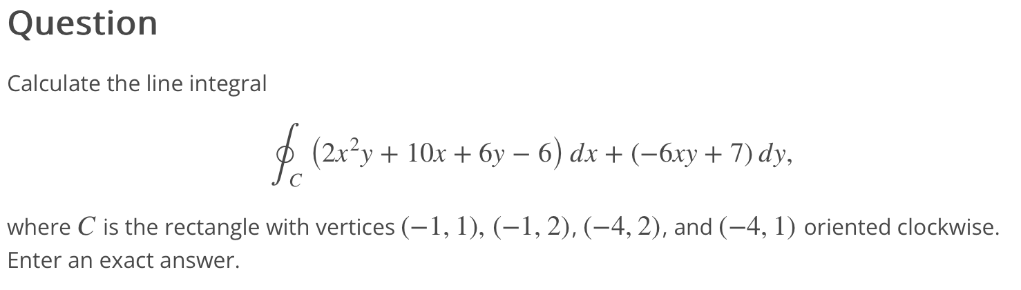 Solved Calculate the line integral | Chegg.com