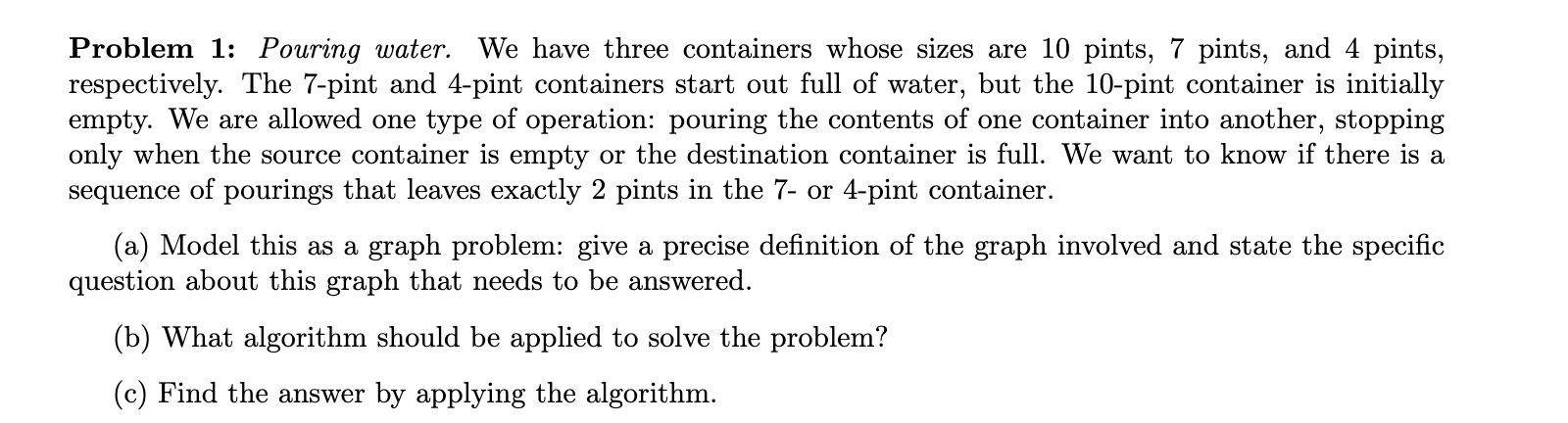 Solved Problem 1: Pouring water. We have three containers | Chegg.com