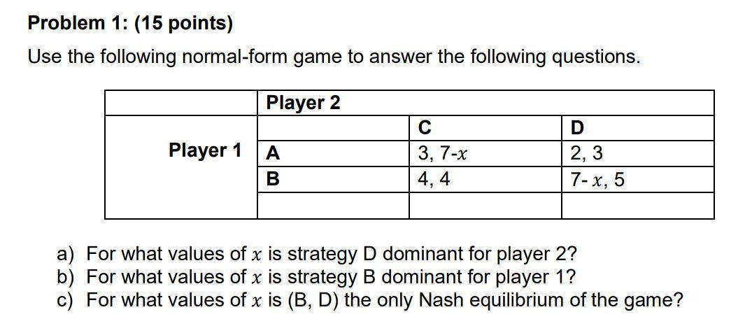 Solved Problem 1: (15 points) Use the following normal-form | Chegg.com