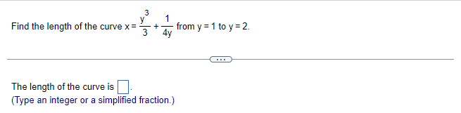 Solved Find the length of the curve x=3y3+4y1 from y=1 to | Chegg.com