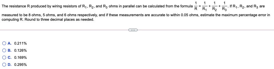 Solved 1 1 1 = + + The resistance R produced by wiring | Chegg.com