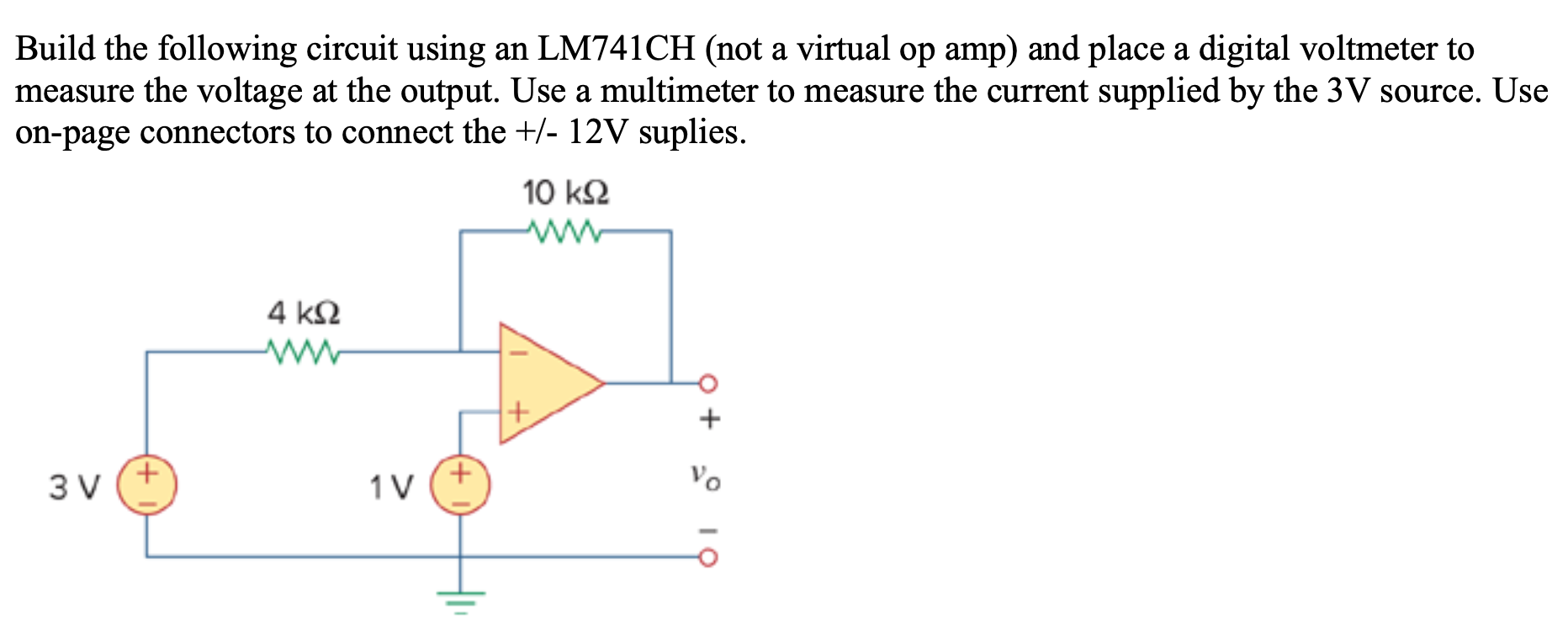 Solved Build the following circuit using an LM741CH (not a | Chegg.com