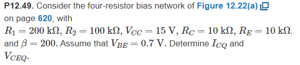 Solved P12.49. Consider the four-resistor bias network of | Chegg.com
