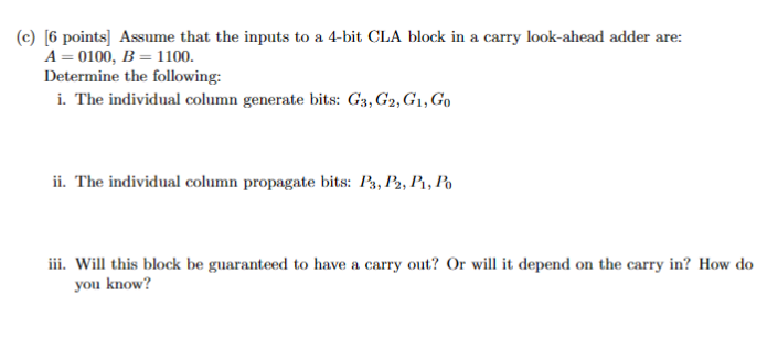 Solved (c) [6 ﻿points] ﻿Assume that the inputs to a 4-bit | Chegg.com