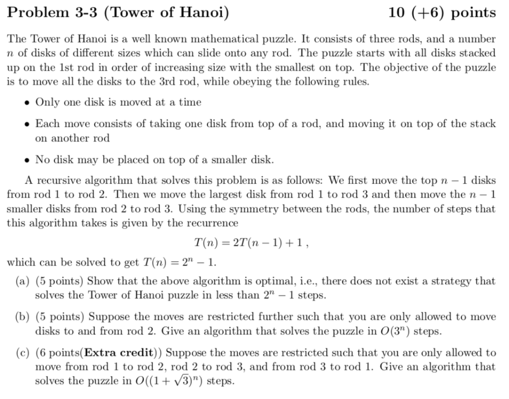 Solved Problem 3-3 (Tower of Hanoi) 10 (+6) points The Tower | Chegg.com