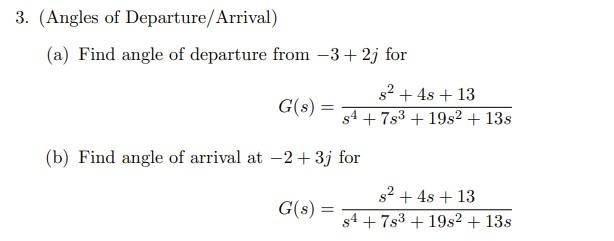 Solved 3. (Angles of Departure/ Arrival) (a) Find angle of | Chegg.com