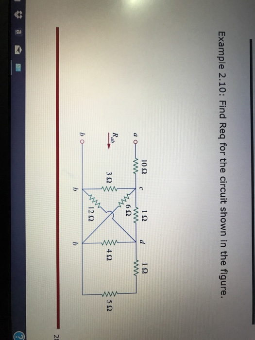 Solved Example 2.10: Find Req for the circuit shown in the | Chegg.com