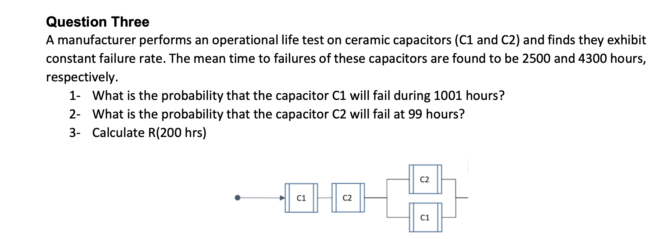 Solved Question Three A manufacturer performs an operational | Chegg.com