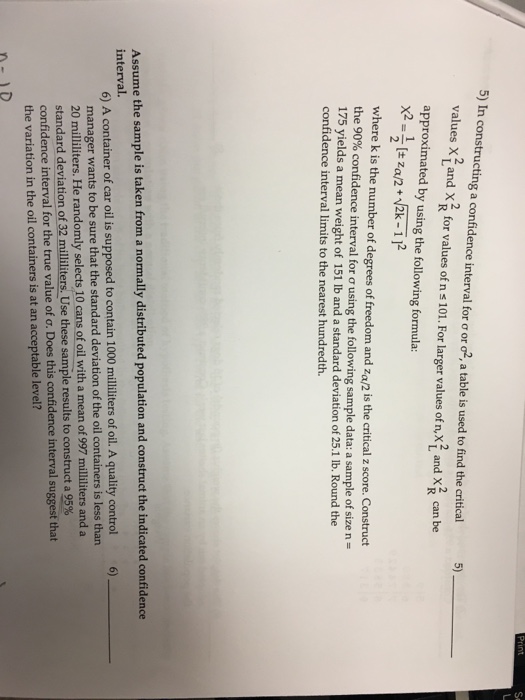 Solved In Constructing A Confidence Interval For Sigma Or 9454