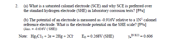 2. (a) What is a saturated calomel electrode (SCE) | Chegg.com