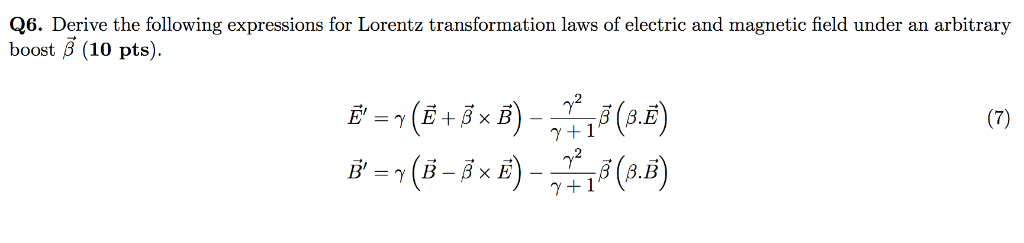 Solved Q6. Derive the following expressions for Lorentz | Chegg.com
