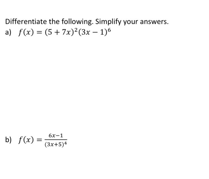 Solved Differentiate the following. Simplify your answers. | Chegg.com